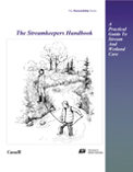 The Streamkeepers Handbook - Stewardship Centre for BC